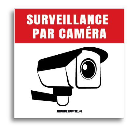 Surveillance par caméra – AFFICHAGEINDUSTRIEL.ca