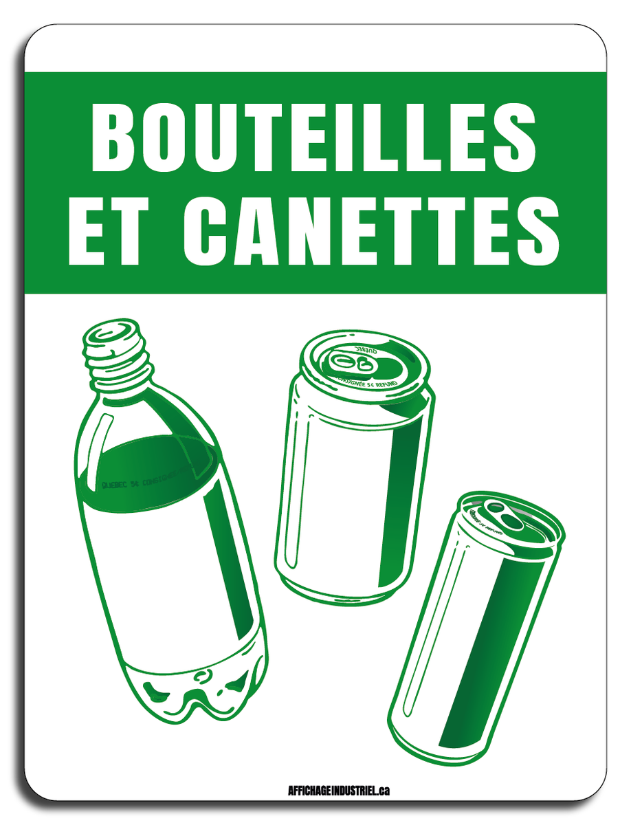 Bouteilles et Canettes – AFFICHAGEINDUSTRIEL.ca