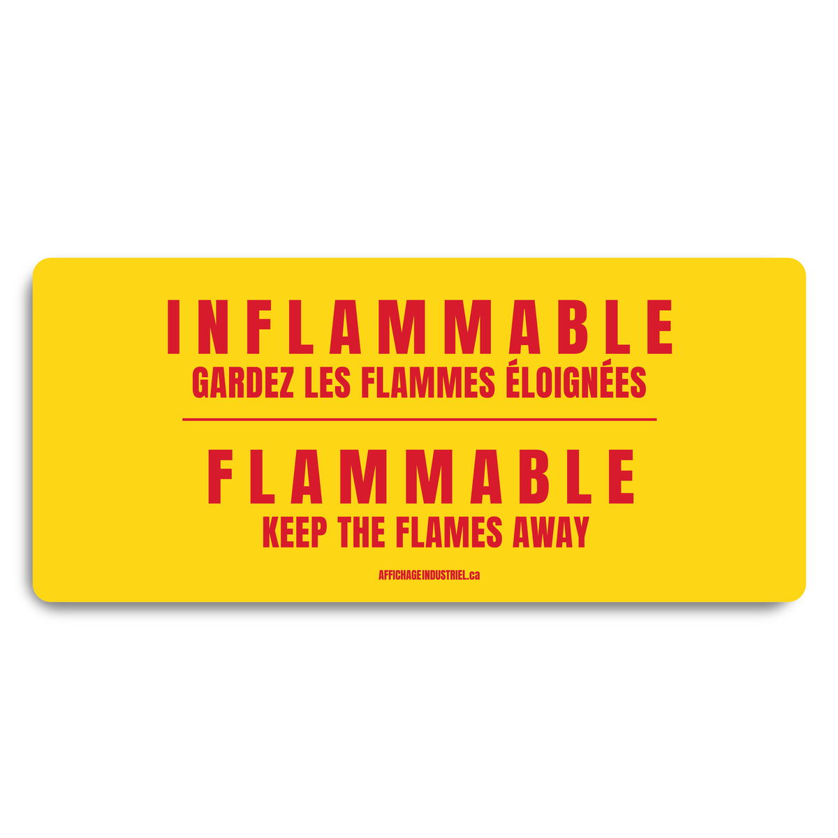 Inflammable – AFFICHAGEINDUSTRIEL.ca